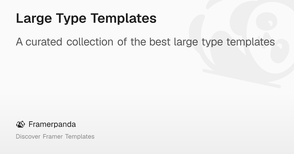 Large Type Templates – Framerpanda