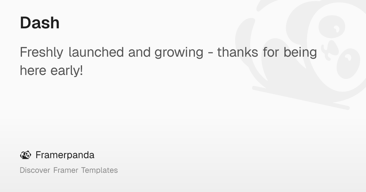 Dash – Framerpanda